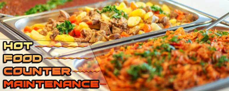 Must-Follow Maintenance Techniques for Hot Food Counters – IMC/TEDDY